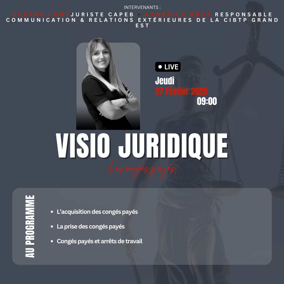 Prochaine Visio Juridique pour les adhérents de la CAPEB ・ CAPEB